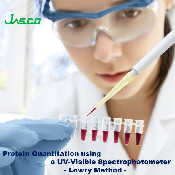 Protein Quantitation using a UV-Visible Spectrophotometer - Lowry ...