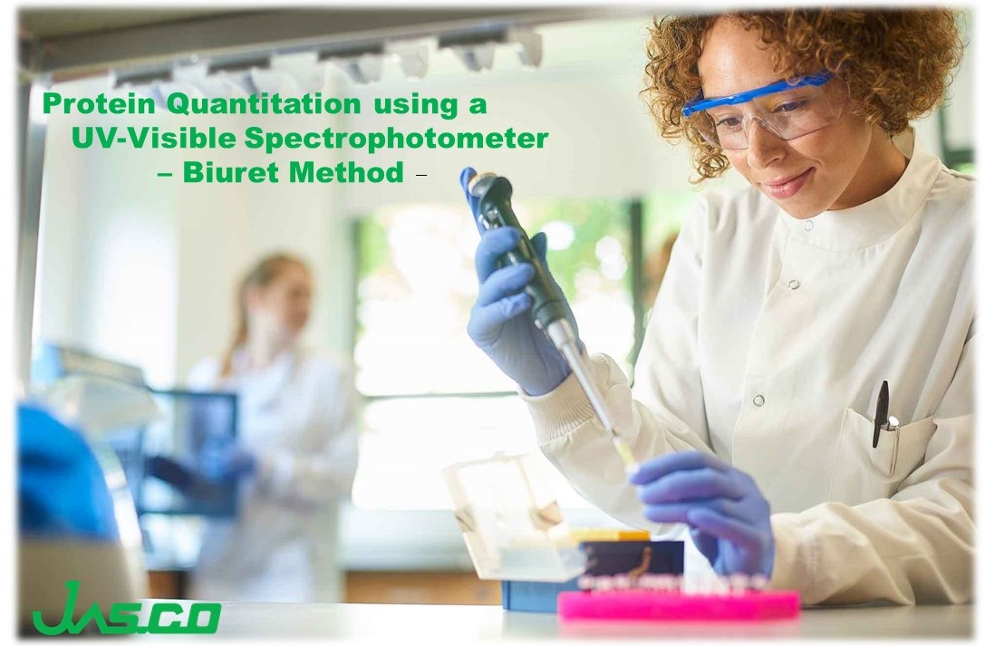 Protein Quantitation using a UV-Visible Spectrophotometer - Biuret ...